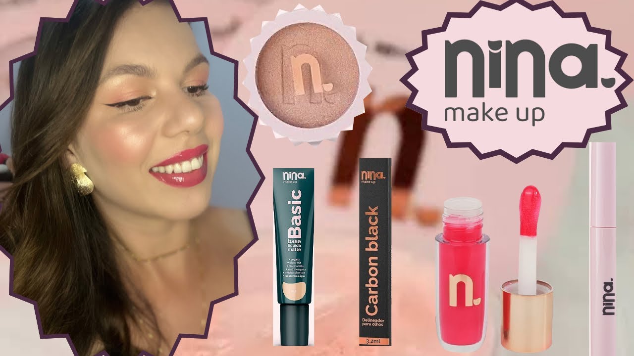 Maquiagem completa com *NINA MAKEUP* - YouTube