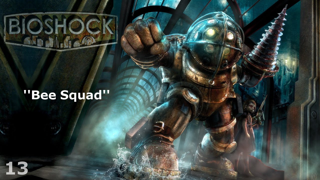Bioshock - Episode 13 - Bee Squad - YouTube