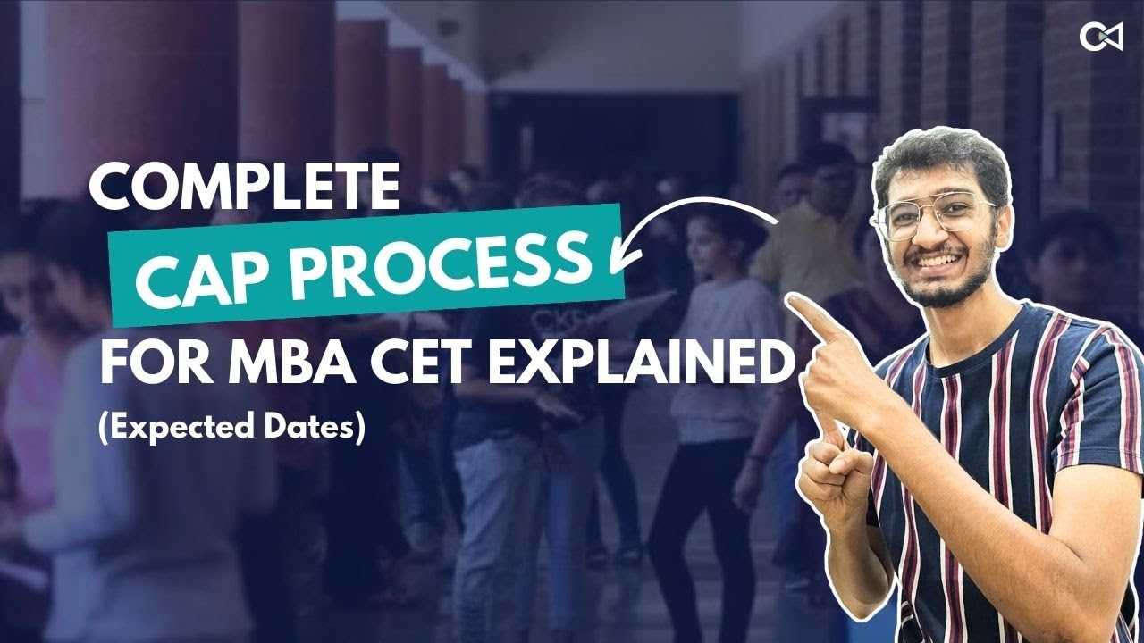 CAP Process for MBA CET Explained! | Expected Dates | Crack Every Test ...