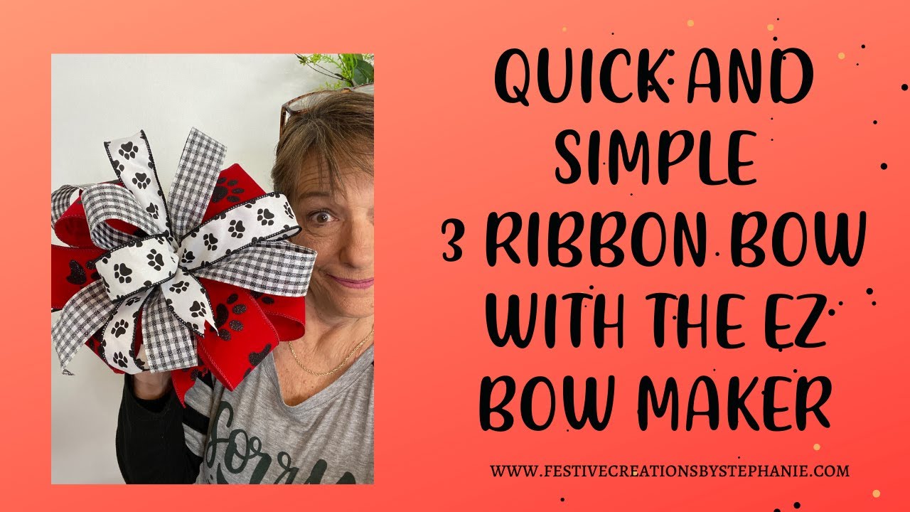 Quick and Simple 3 Ribbon Bow Using The EZ Bow Maker - YouTube