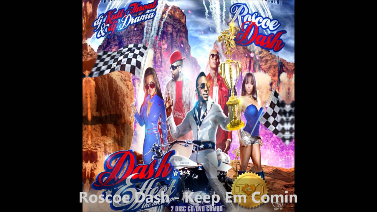 Roscoe Dash - Keep Em Comin (Dash Effect) - YouTube
