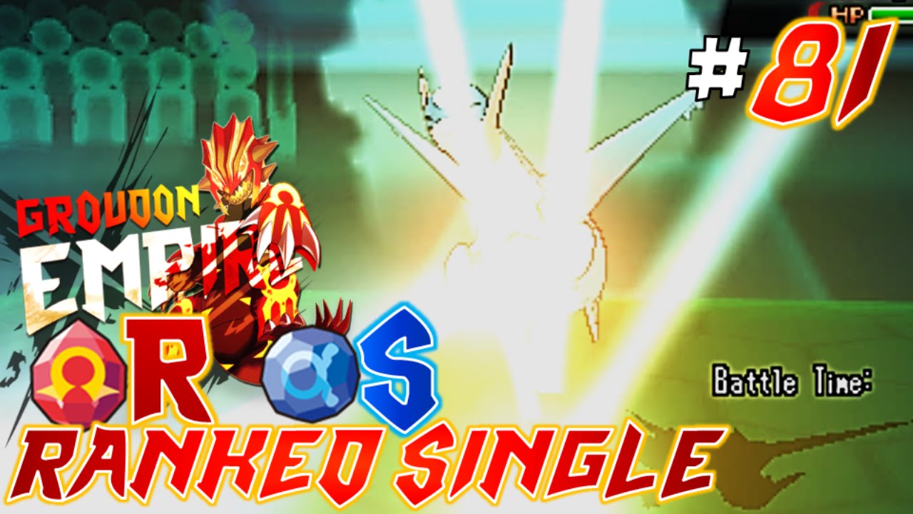 Pokemon ORAS Battle Spot Single Ranked Battle - ORAS RANKED SINGLE #81 ...