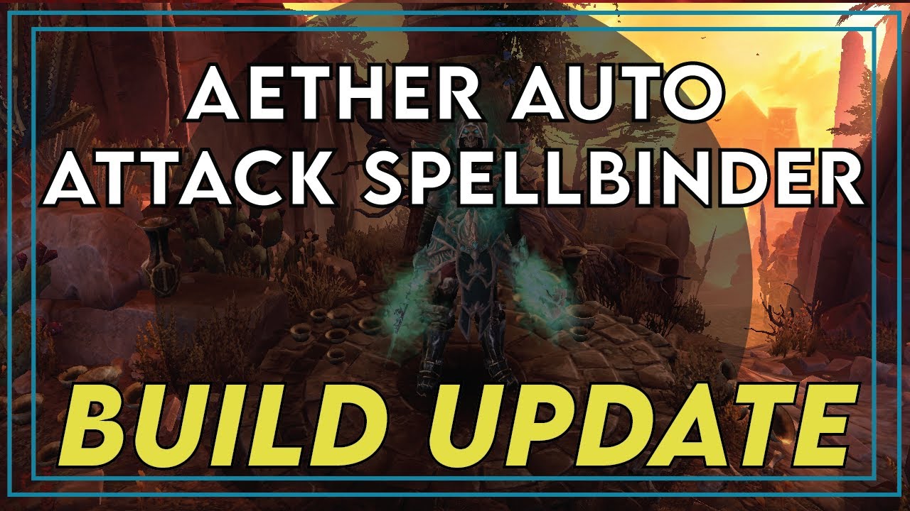 Build Update and Gameplay 1.1.9.0 || Aether Auto Attack Spellbinder ...