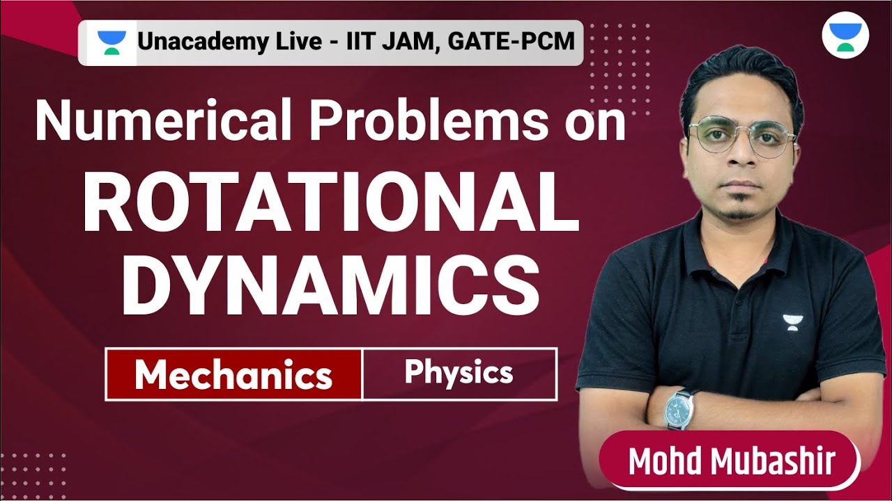 Numerical Problems on Rotational Dynamics - 1 | Mechanics | Physics ...