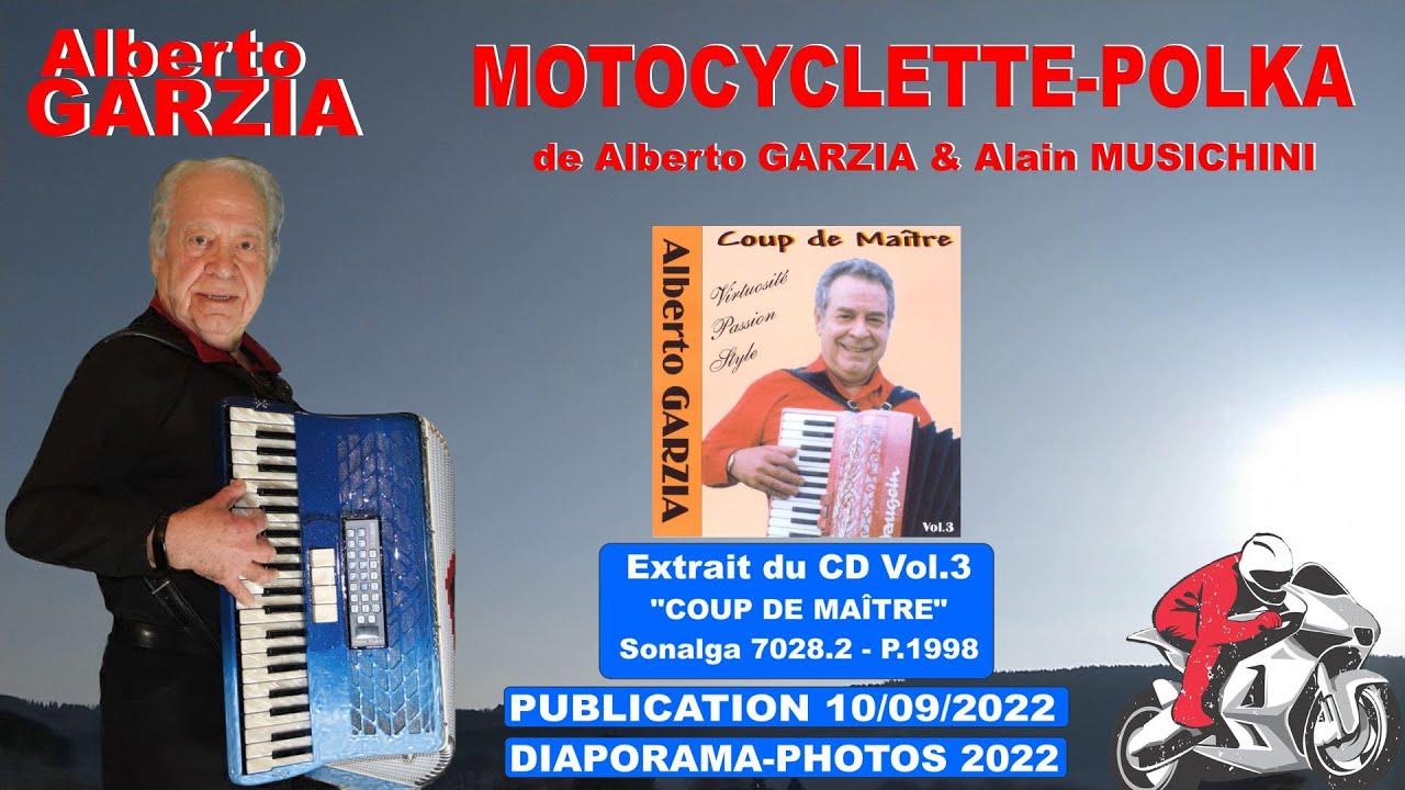Alberto GARZIA "Motocyclette-polka" Diaporama-photos 2022 - YouTube