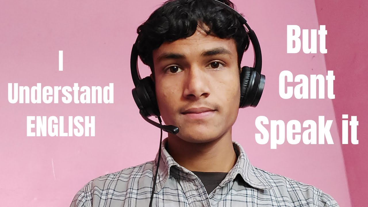 I Understand English But Can Not Speak it -- Why ?? #Spokenenglish ...
