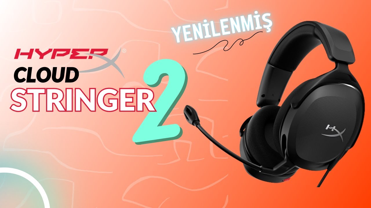 HYPERX CLOUD STRINGER 2 CORE YENİLENMİŞ HALİYLE HAYALLER PARİS OLDU ...
