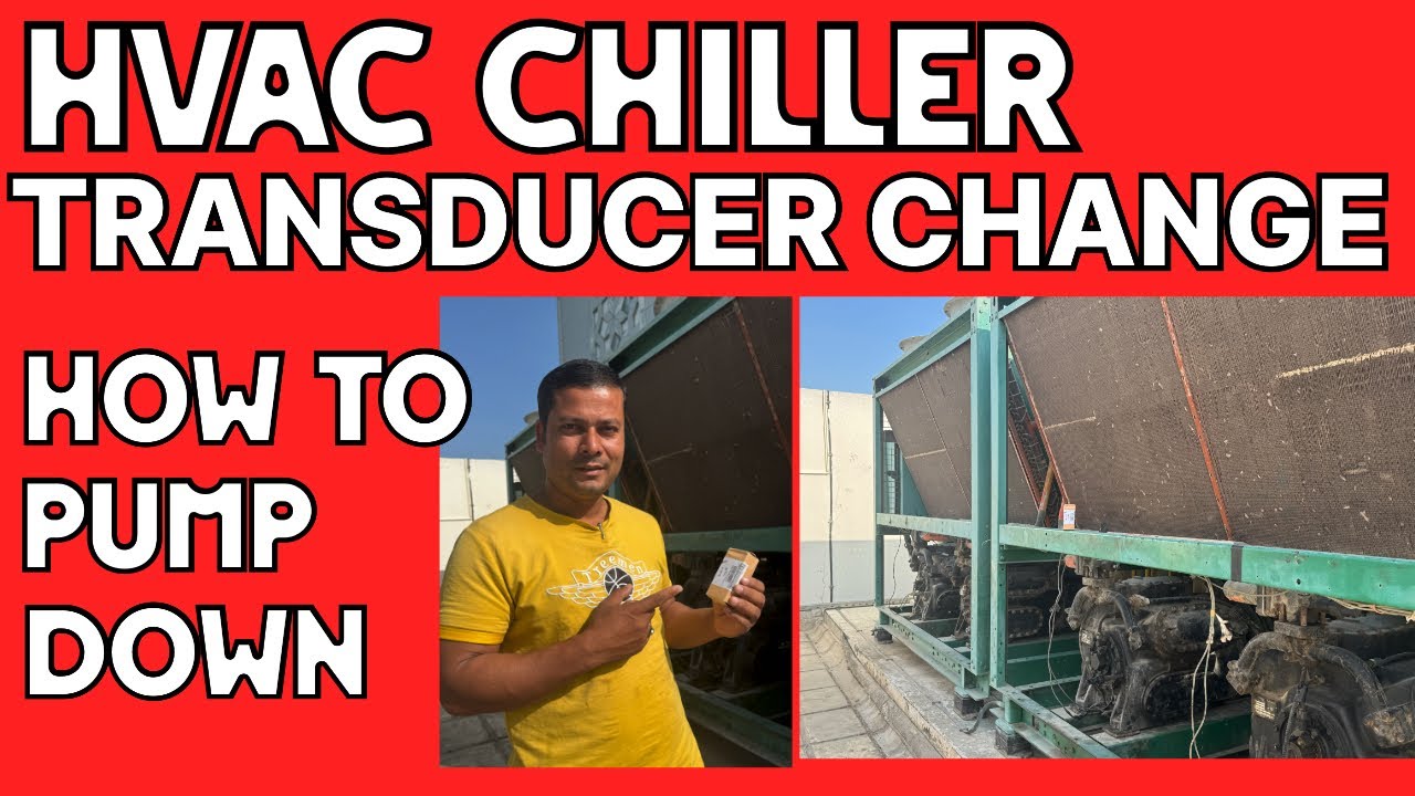 Hvac Chiller Transducer Change | Hvac chiller transducer | Hvac School ...