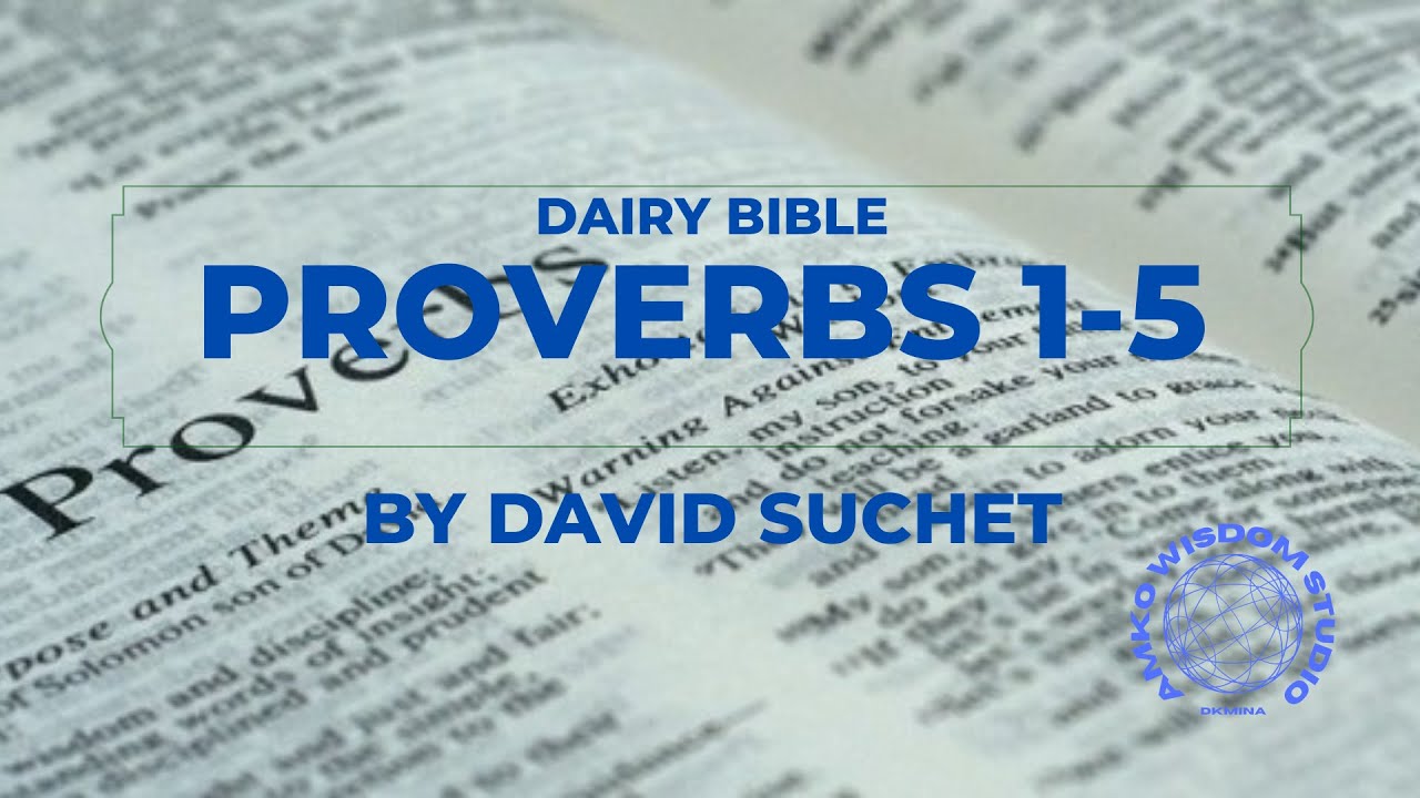 Day-156 Daily Bible, PROVERBS 1-5, Everyday reading, listening, Audio ...