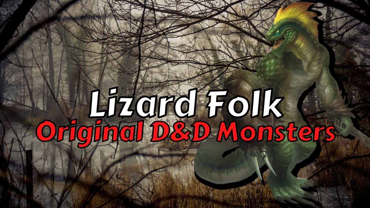 Lizard Folk - The Original Dungeons and Dragons Monster? - YouTube