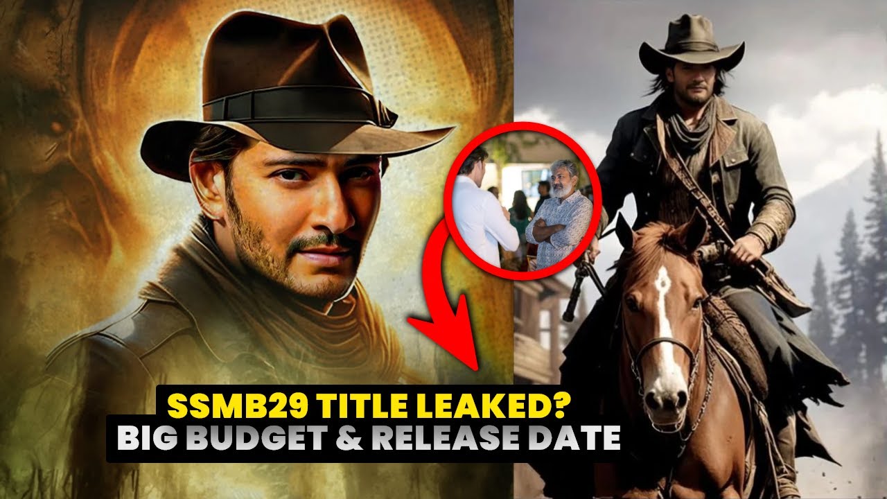 SSMB29 Shocking Update - Title Leaked | SSMB29 Budget Increase | Mahesh ...