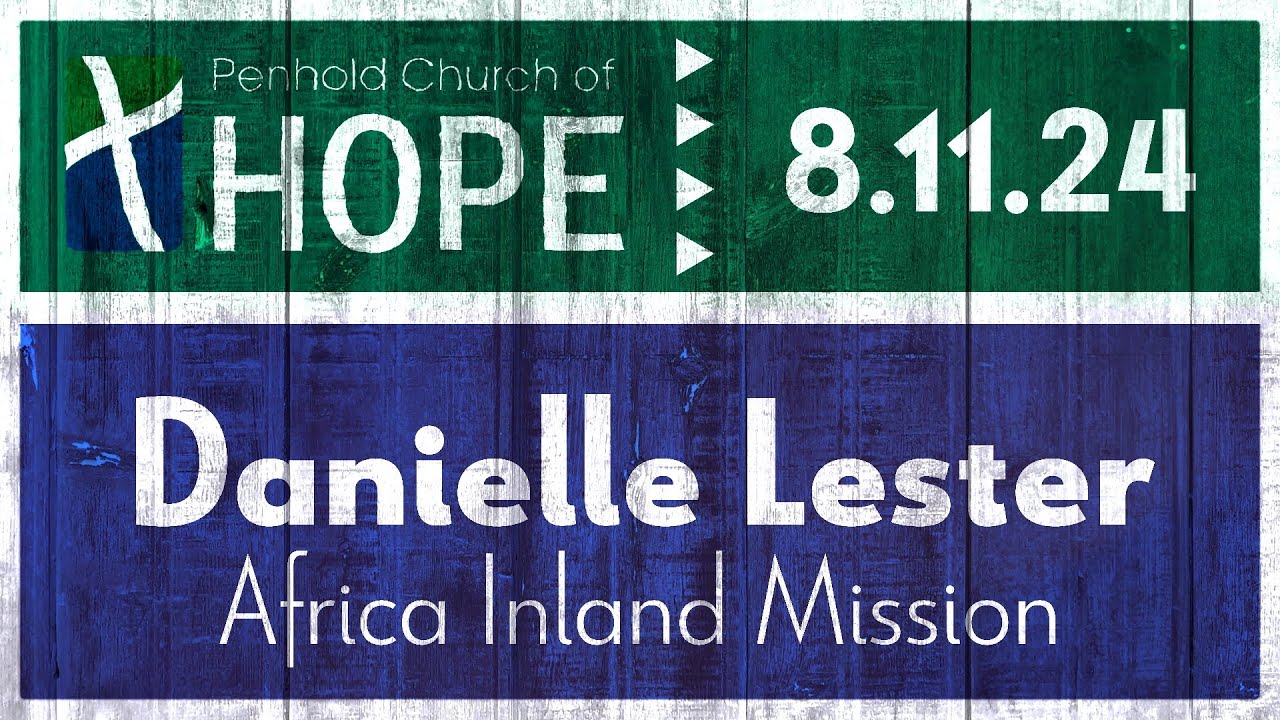 Danielle Lester - Africa Inland Mission - YouTube