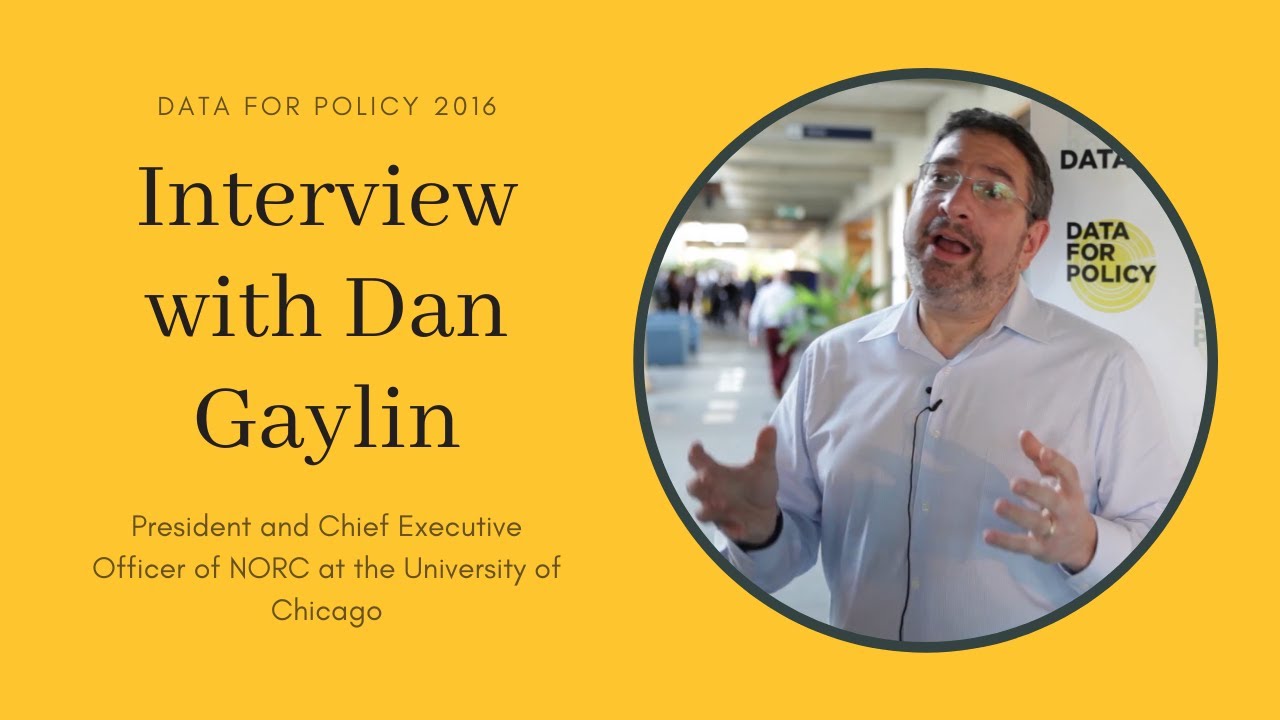 #DataforPolicy2016 - Interview with Dan Gaylin, President and CEO of ...
