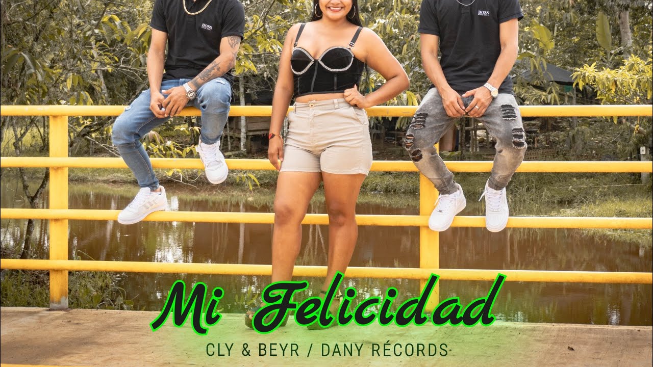 Mi Felicidad - Cly & Beyr - YouTube