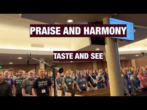 Praise and Harmony Taste and See