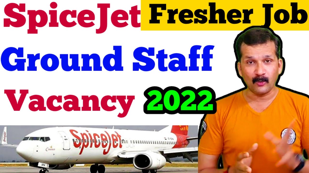 SpiceJet new Vacancy | SpiceJet jobs 2022 | SpiceJet Latest Vacancy ...