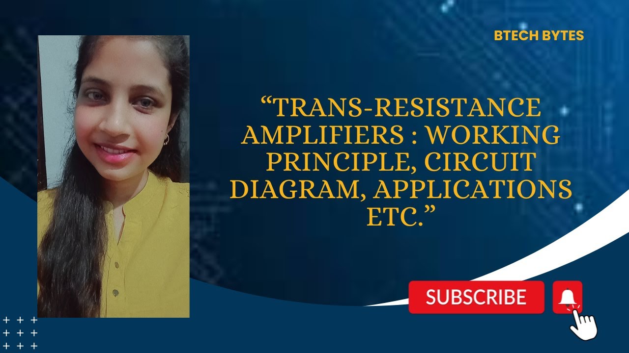 Trans-resistance Amplifiers: Working Principle, Ideal Circuit Diagram ...