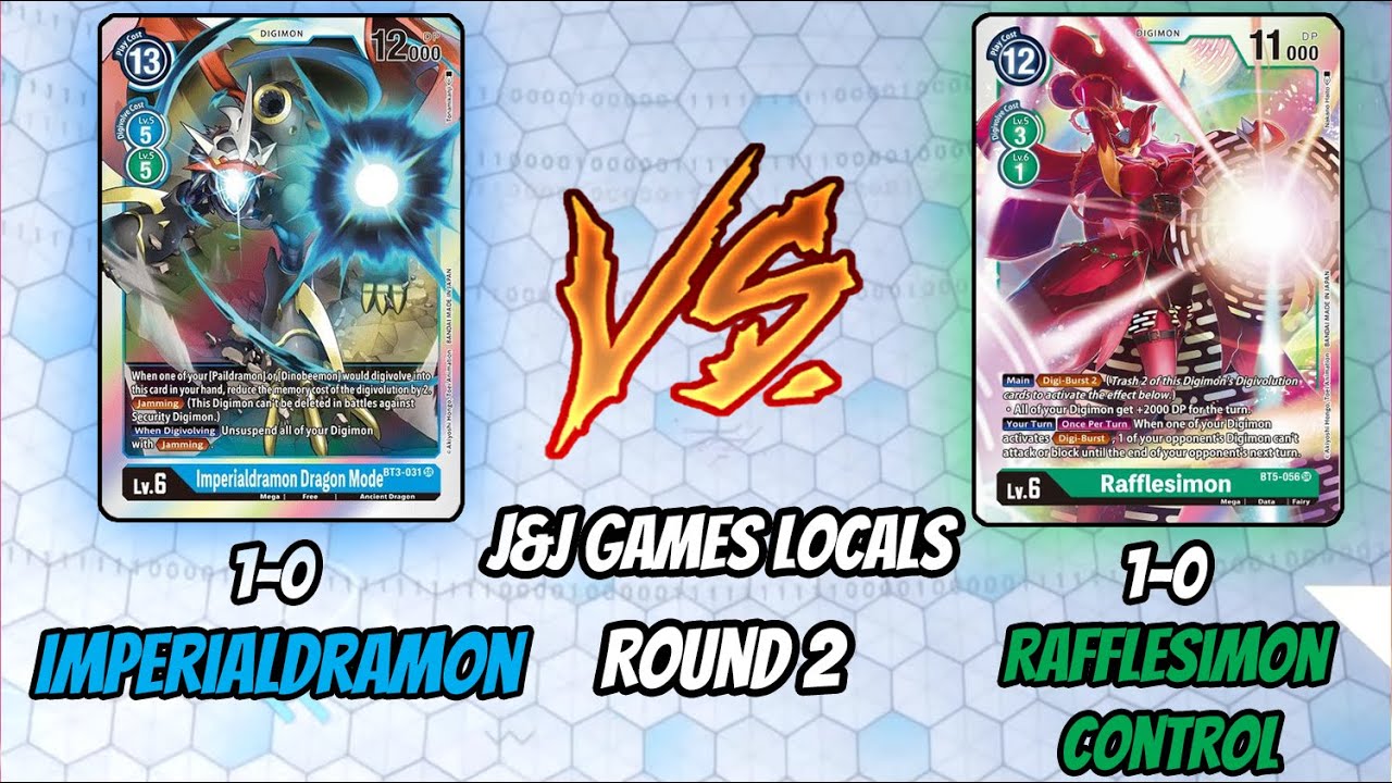Imperialdramon vs Rafflesimon Control J&J Locals Round 2 (Digimon TCG ...