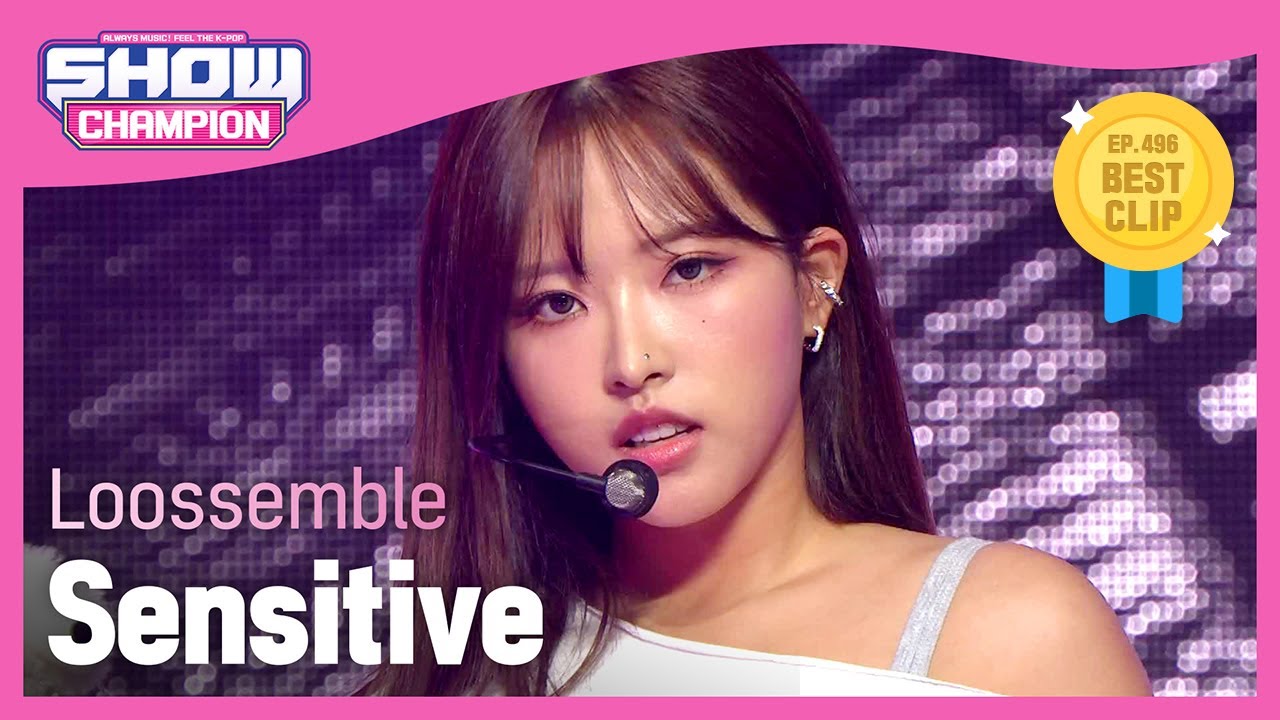  HOT DEBUT Loossemble Sensitive L Show Champion L EP 496 L