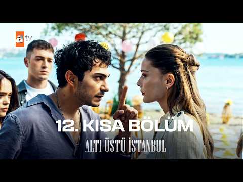 Altı Üstü İstanbul | 12. Kısa Bölüm
