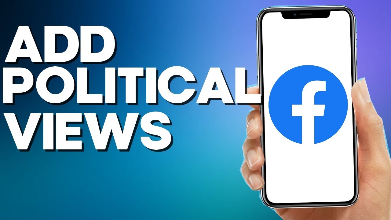 How to Add Your Political Views on Facebook Mobile - YouTube