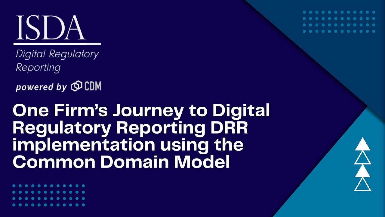 ISDA Webinar: One firm’s DRR implementation journey, from the ...