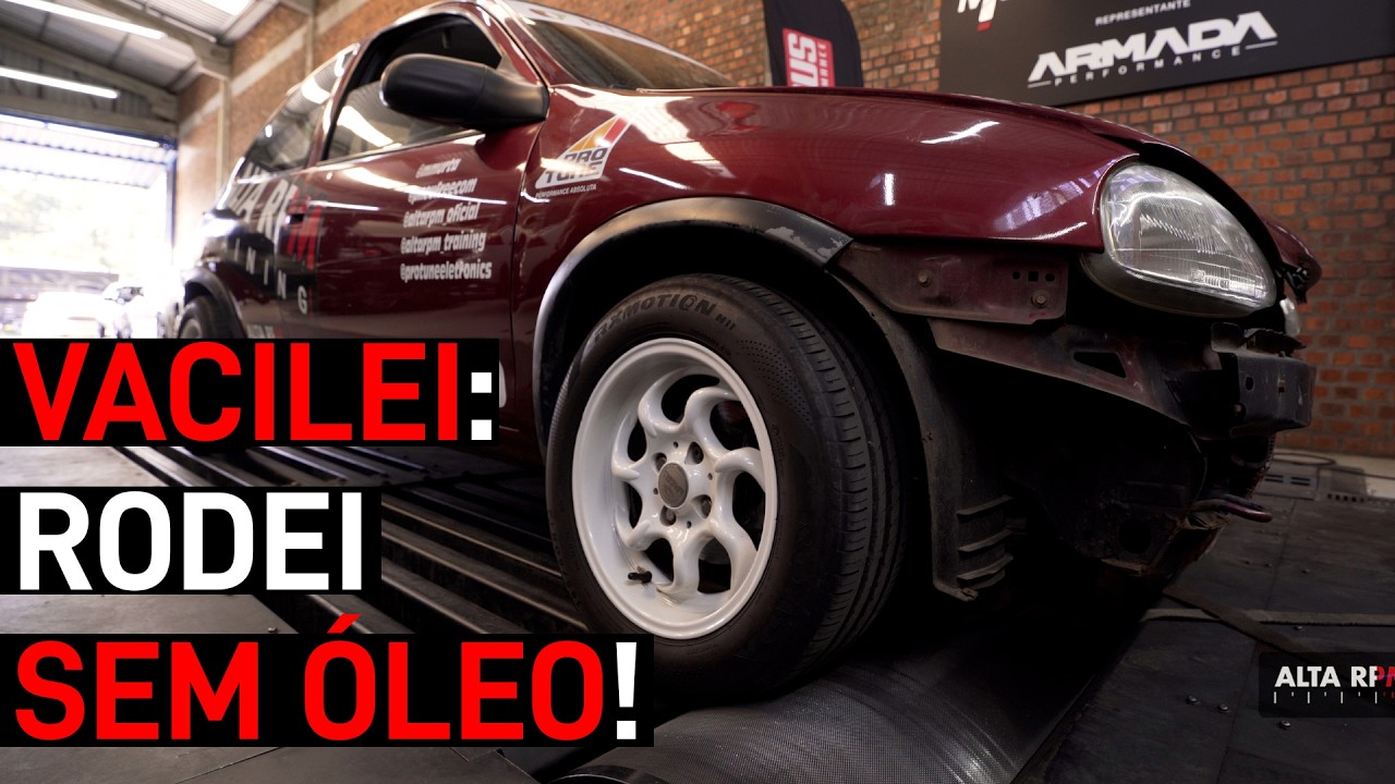 RODEI SEM ÓLEO NO CORSA 😱 + TEASER DOS TESTES - Alta RPM & Motorhaus ...