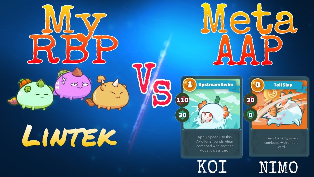 Axie Infinity | My RBP VS META AAP Game Play - YouTube