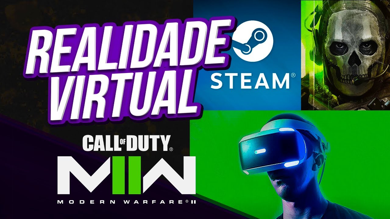 Warzone / MW2 na STEAM - VR (Realidade Virtual) pro MW2 e mais ...