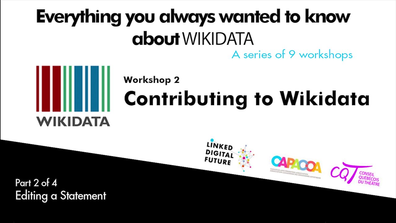 WIKIDATA Workshop #2 - Contributing (part.2 of 4) - YouTube