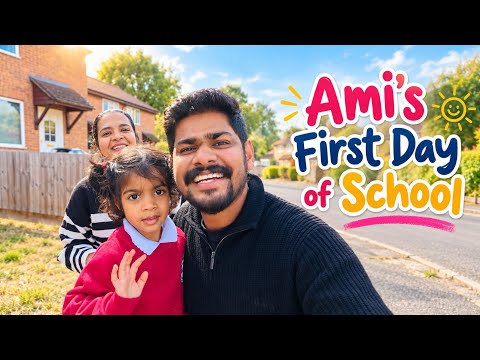  🇬🇧 Ami’s First Day at UK School! 🥹❤️ | Our Emotional Family Vlog