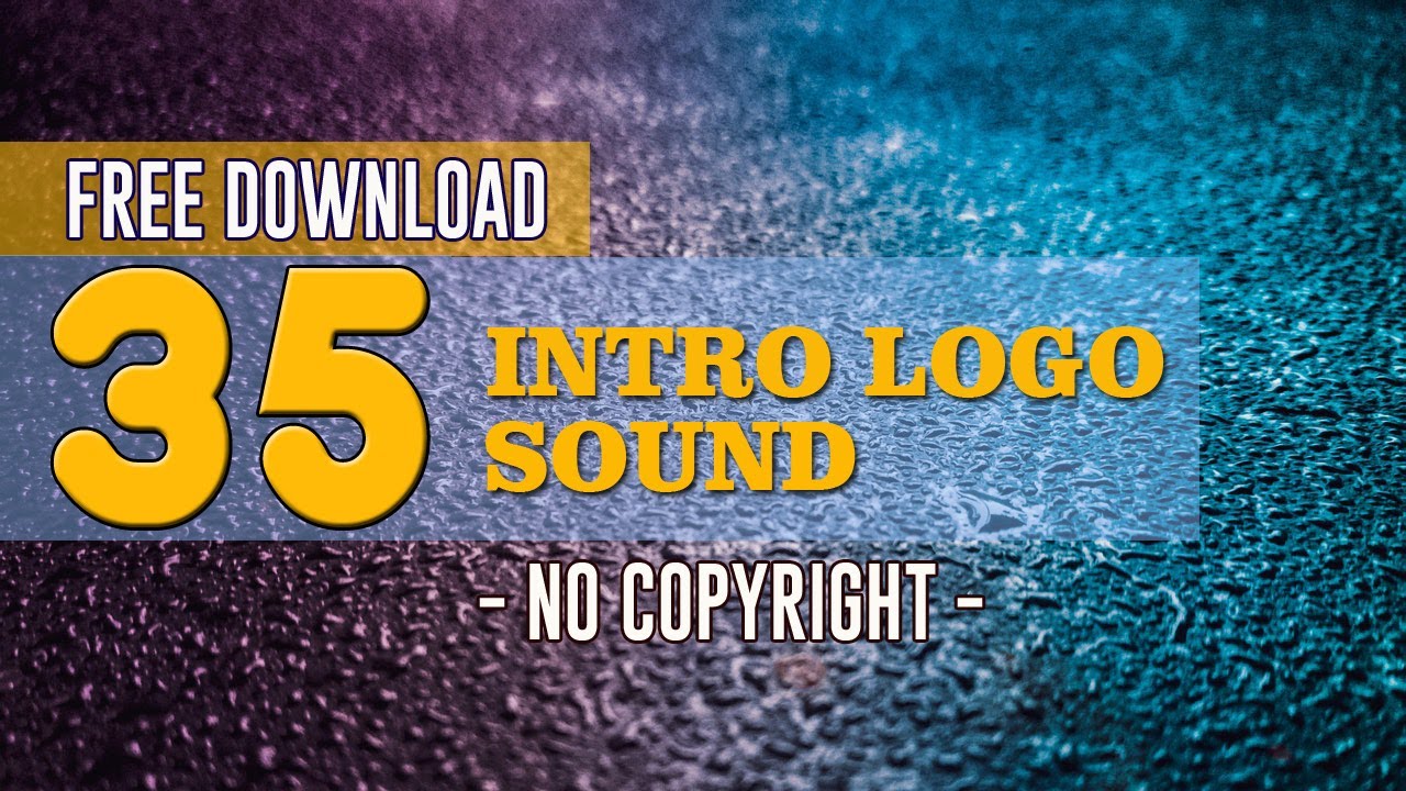 35 Intro Logo Sound | No Copyright Music - YouTube