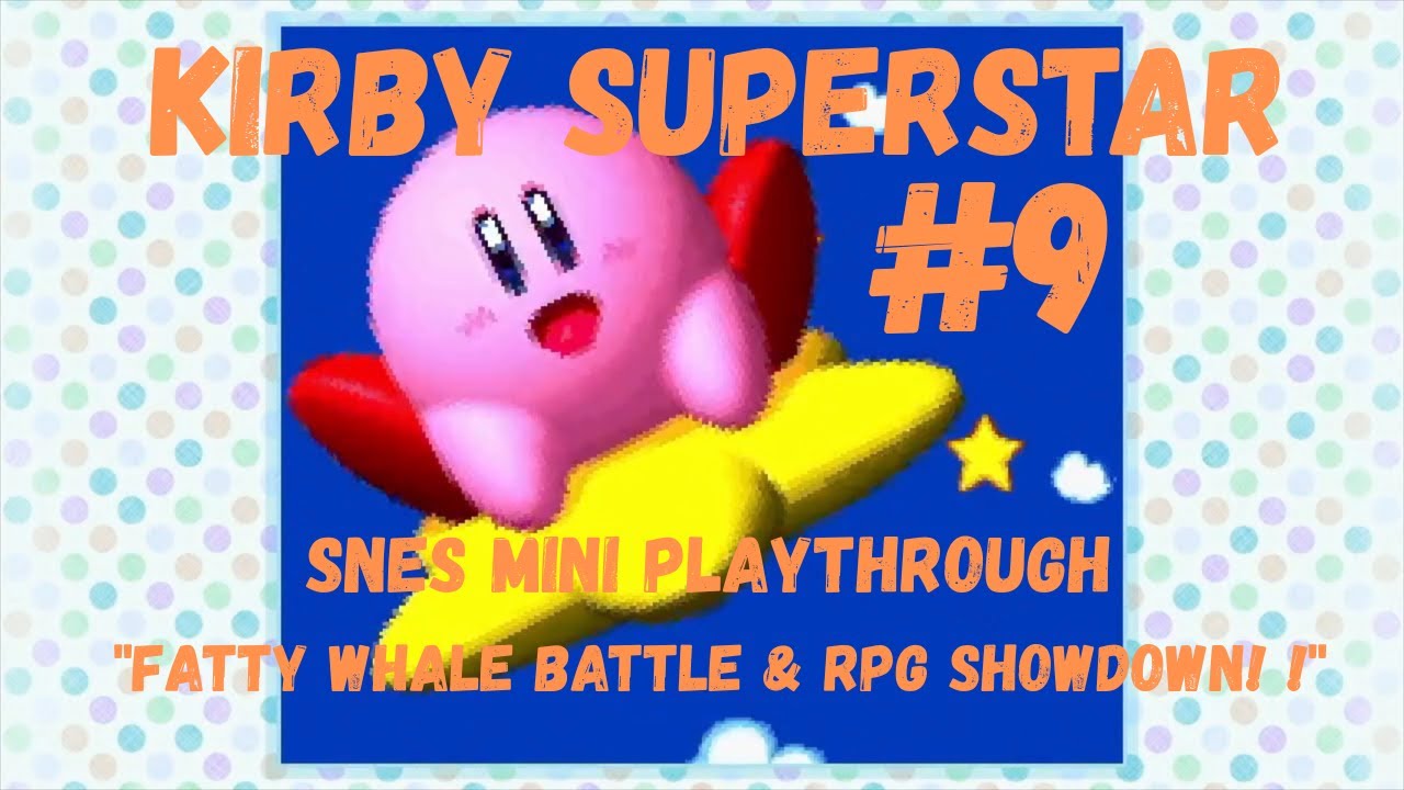 🎮 Kirby Super Star SNES Mini – Fatty Whale Battle & RPG Showdown! 🐳⚔️😂 ...