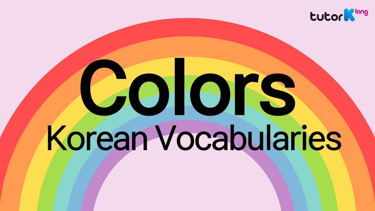 Colors in Korean | Must-know Korean vocabularies | 한국어🇰🇷 - YouTube