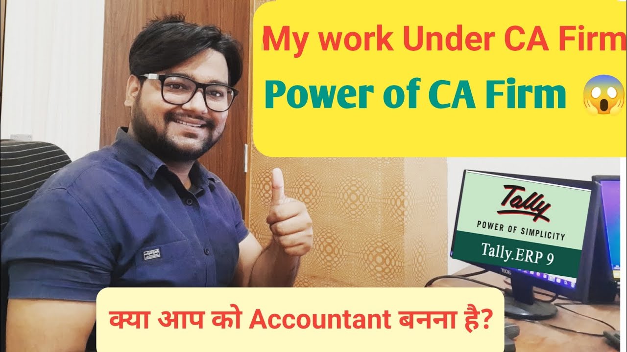 My work under CA Firm in Mumbai || Accountant बनने के लिए क्या करना ...