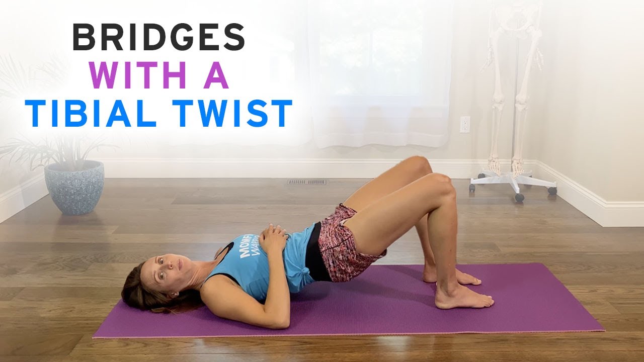 Bridges with a Tibial Twist for Knee Pain - YouTube