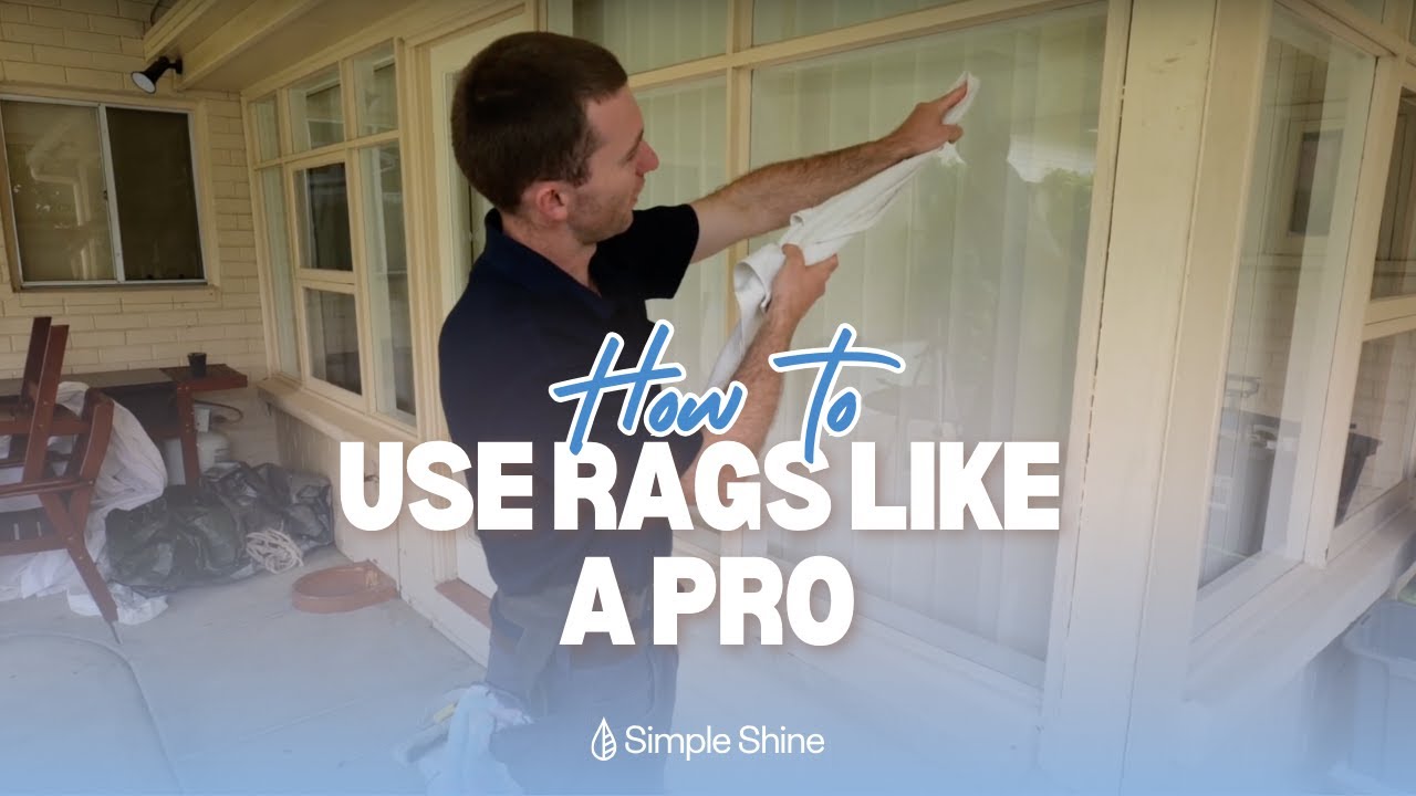 How to Use Rags Like a Pro | Window Cleaning Tips for New Technicians ...