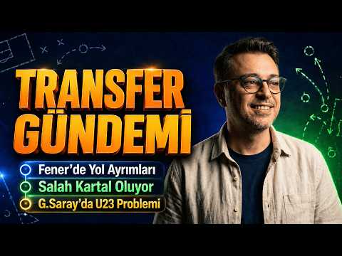 3 BÜYÜKLERDE KADRO OPERASYONU! TRANSFERDE SICAK SAATLER