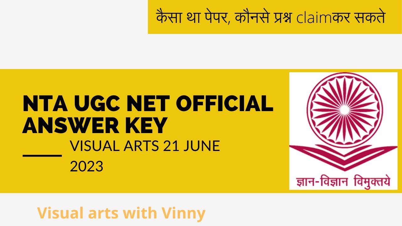 UGC net official answer key visual arts for 21 June 2023 - YouTube