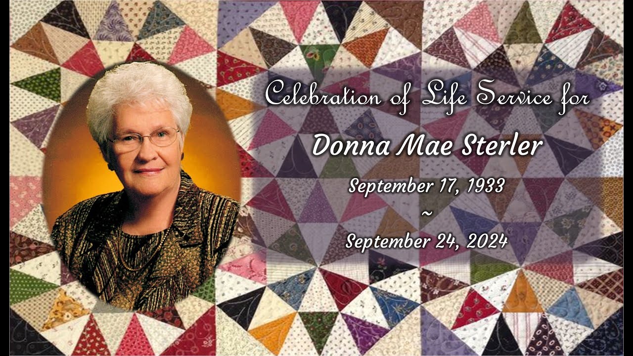 "Celebration of Life Service for Donna Sterler" September 28, 2024 ...