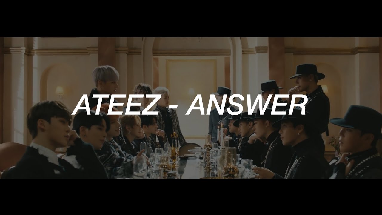 ATEEZ "ANSWER" AESTHETIC LYRICS - YouTube