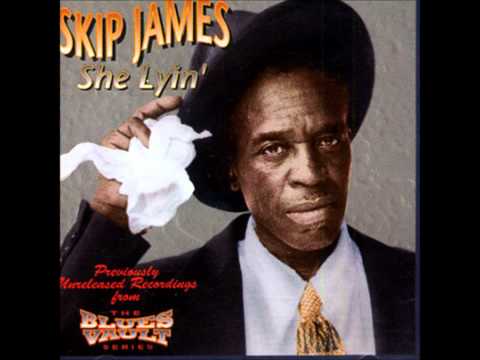 Skip James – She Lyin' (1993, CD) - Discogs
