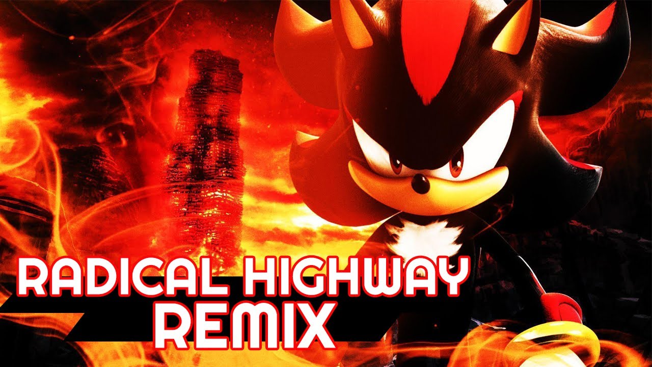 Sonic Adventure 2 - Radical Highway Remix(Shadow Theme) - YouTube