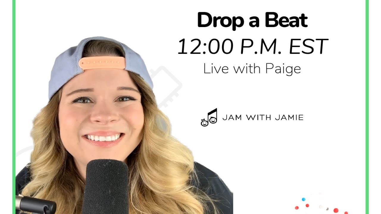 Jam with Jamie |Drop a Beat with Paige | Sing Along, Beatboxing ...