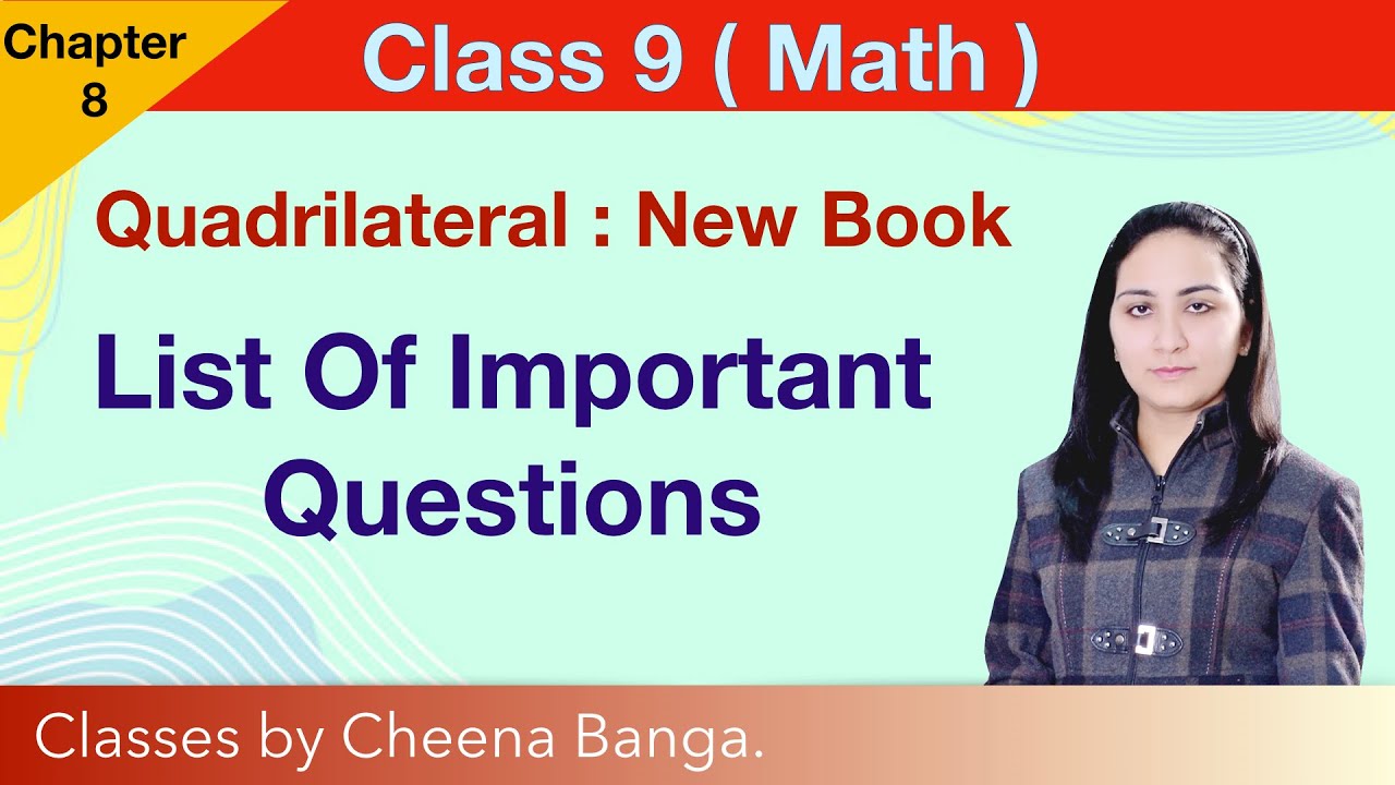 Quadrilateral Class 9 Maths List Of Important Questions NCERT quadrilateral-class-9-maths-list-of-important-questions-ncert