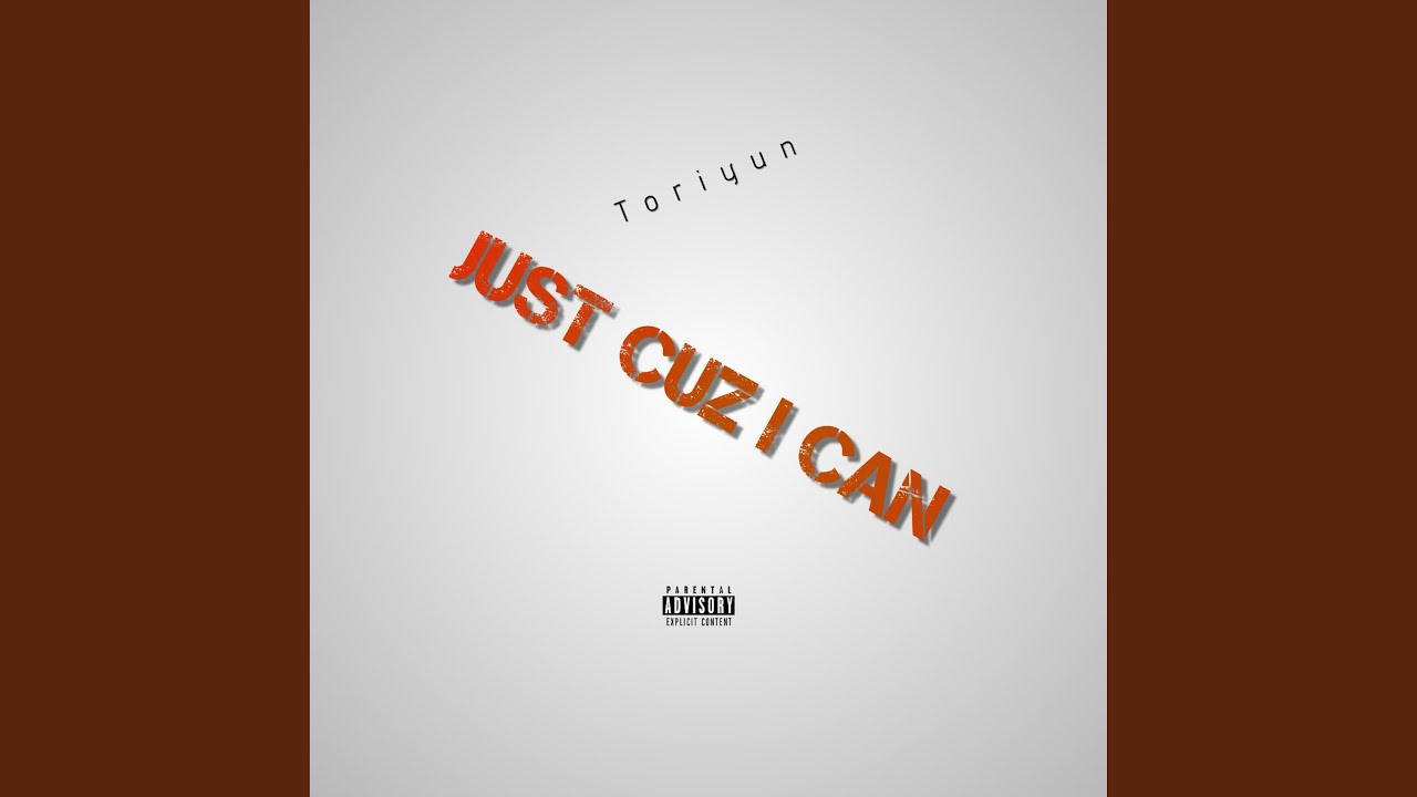 Just Cuz I Can - YouTube