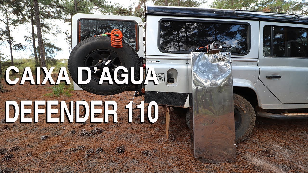 TANQUE DE ÁGUA PARA DEFENDER 110 CAMPER por Ricardo Pocholo - YouTube