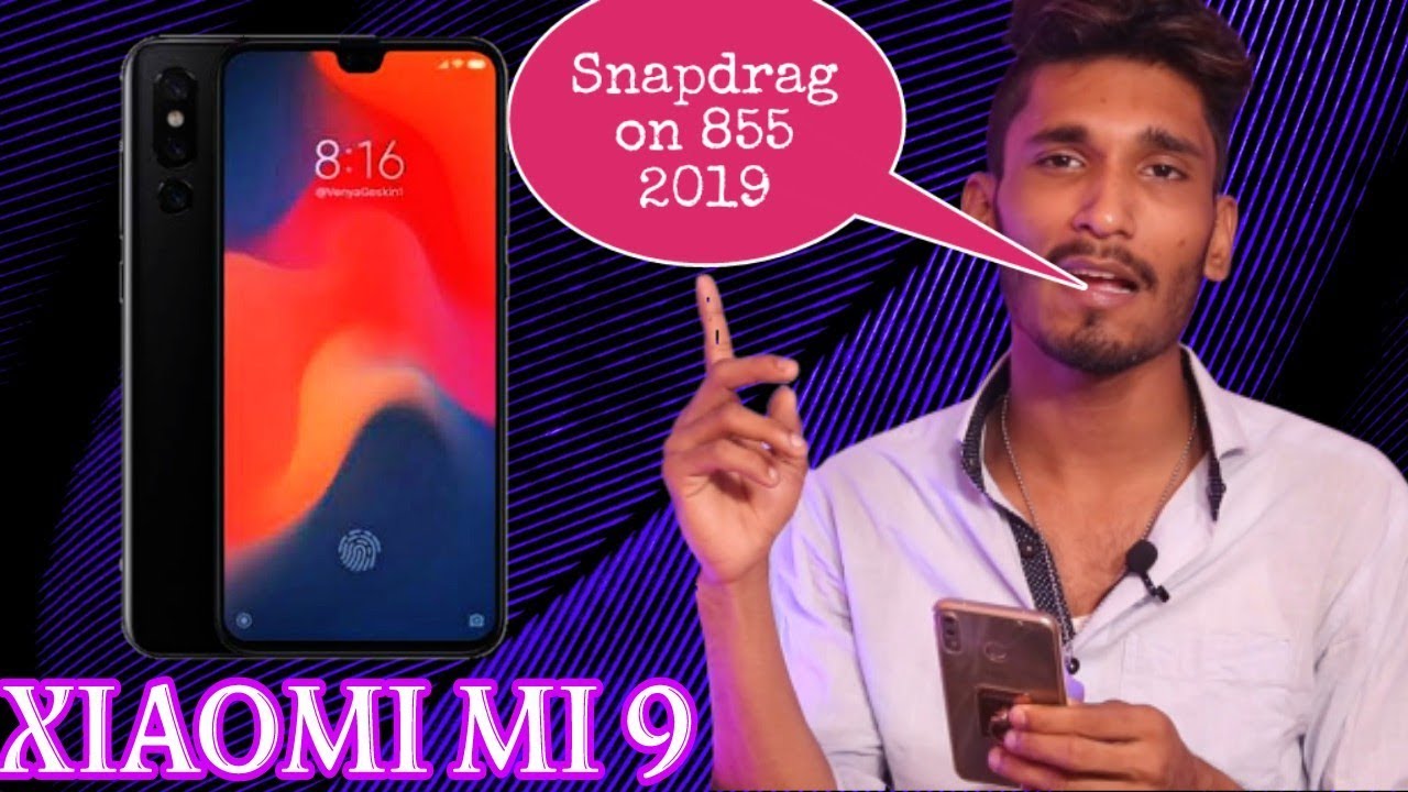 Xiaomi Mi 9 Full Confirm| Full Specifications Released| Snapdragon 855 5G or Not? - YouTube