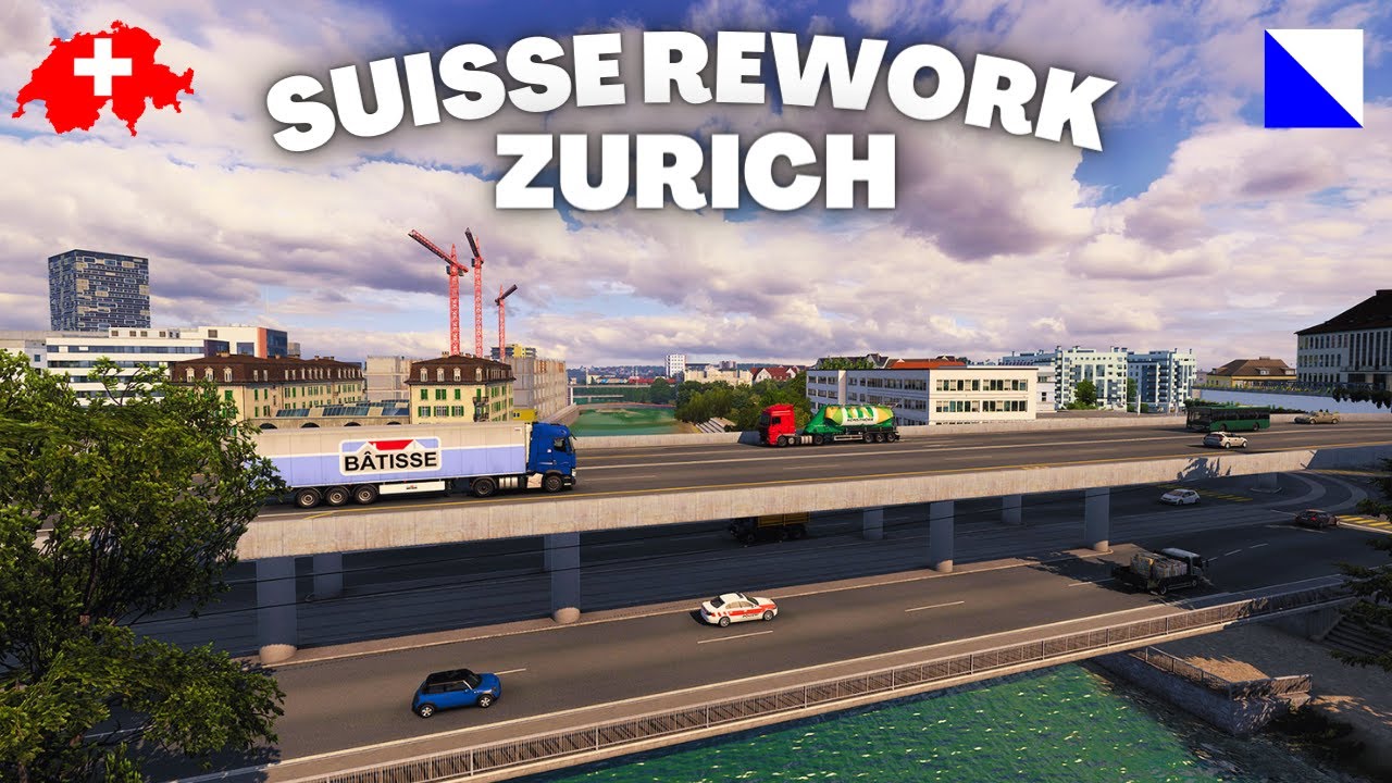 [ ETS2 1.47 ] SUISSE REWORK - ZURICH - ENTRE LE MODERNE ET TRADITION ...