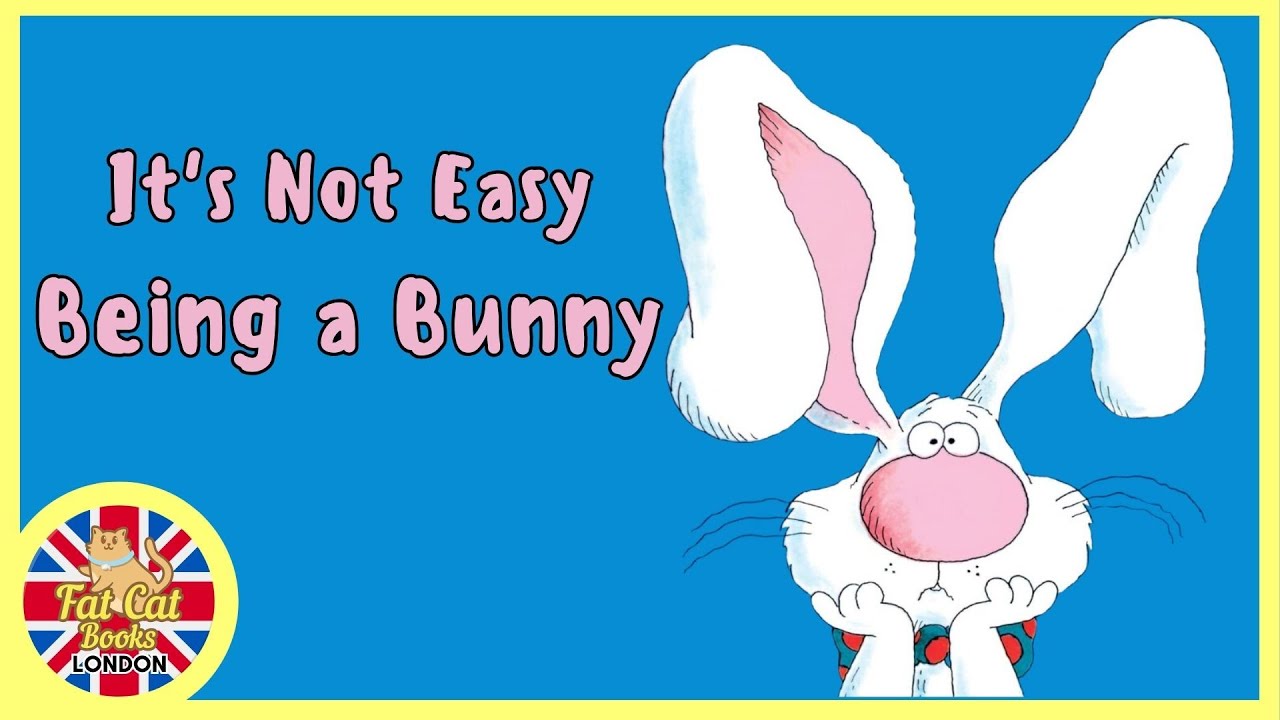 Happy Easter, It's not easy being a bunny#readaloud#bedtimestories # ...
